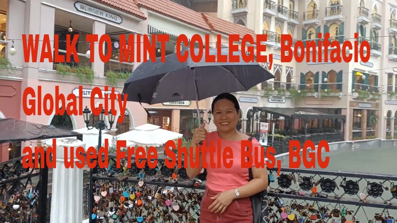 BGC: WALK TO MINT COLLEGE and USED FREE SHUTTLE BUS TO UPTOWN MALL ON A ...