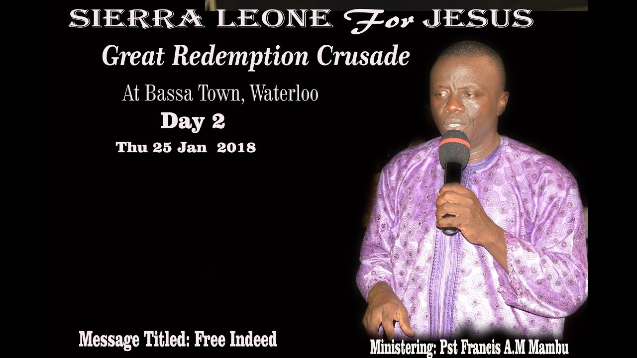 Message Titled: Free Indeed. By Pastor Francis A.M. Mambu - YouTube