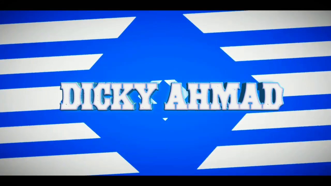 INTRO || WELCOME TO MY CHANNEL || Dicky Ahmad - YouTube