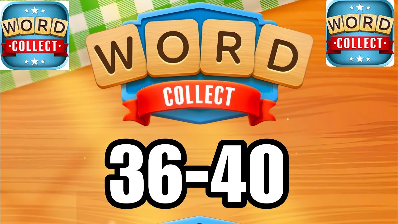 WORD COLLECT level 36 37 38 39 40 - YouTube
