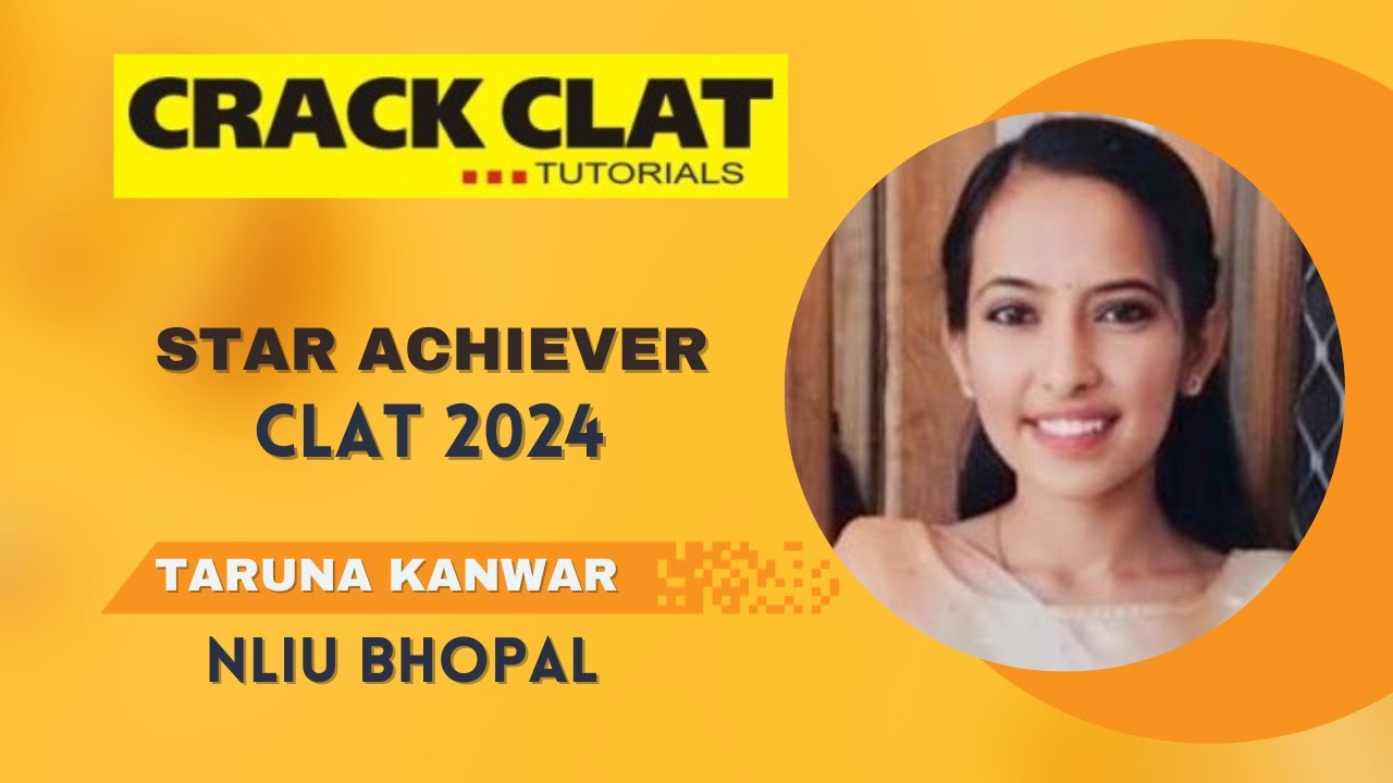 Crack CLAT's Star Achiever- Taruna Kanwar (NLIU Bhopal), CLAT-2024 ...