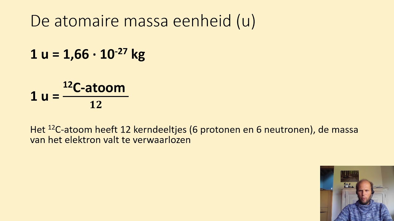 Unit, de atomaire massa eenheid (u) - YouTube