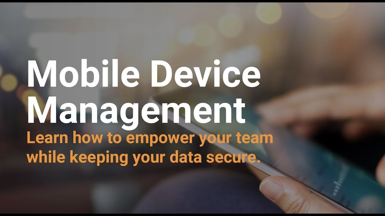 Mobile Device Management - How does it work? - YouTube
