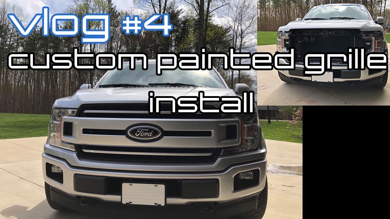 INSTALLING MY CUSTOM PAINTED 2019 F150 GRILLE - YouTube