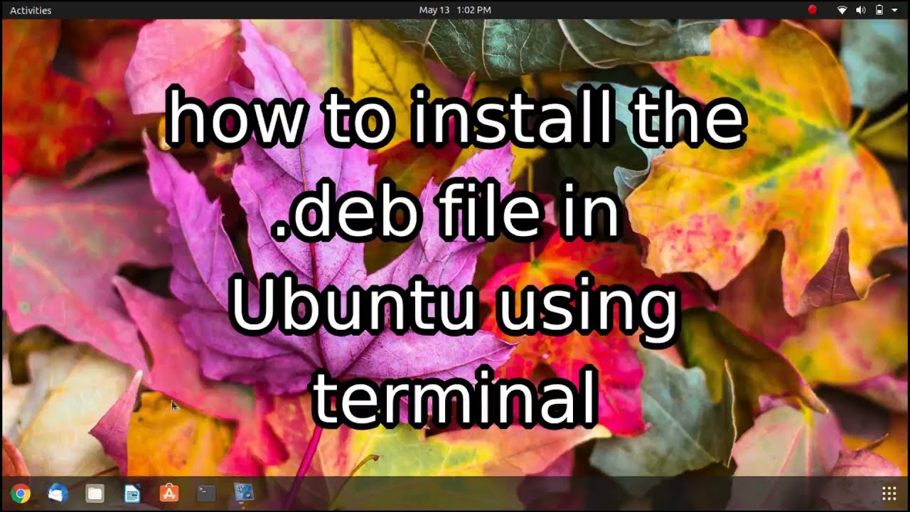 How To Install deb File Using Terminal In Ubuntu YouTube How To Install deb File Using Terminal In Ubuntu YouTube