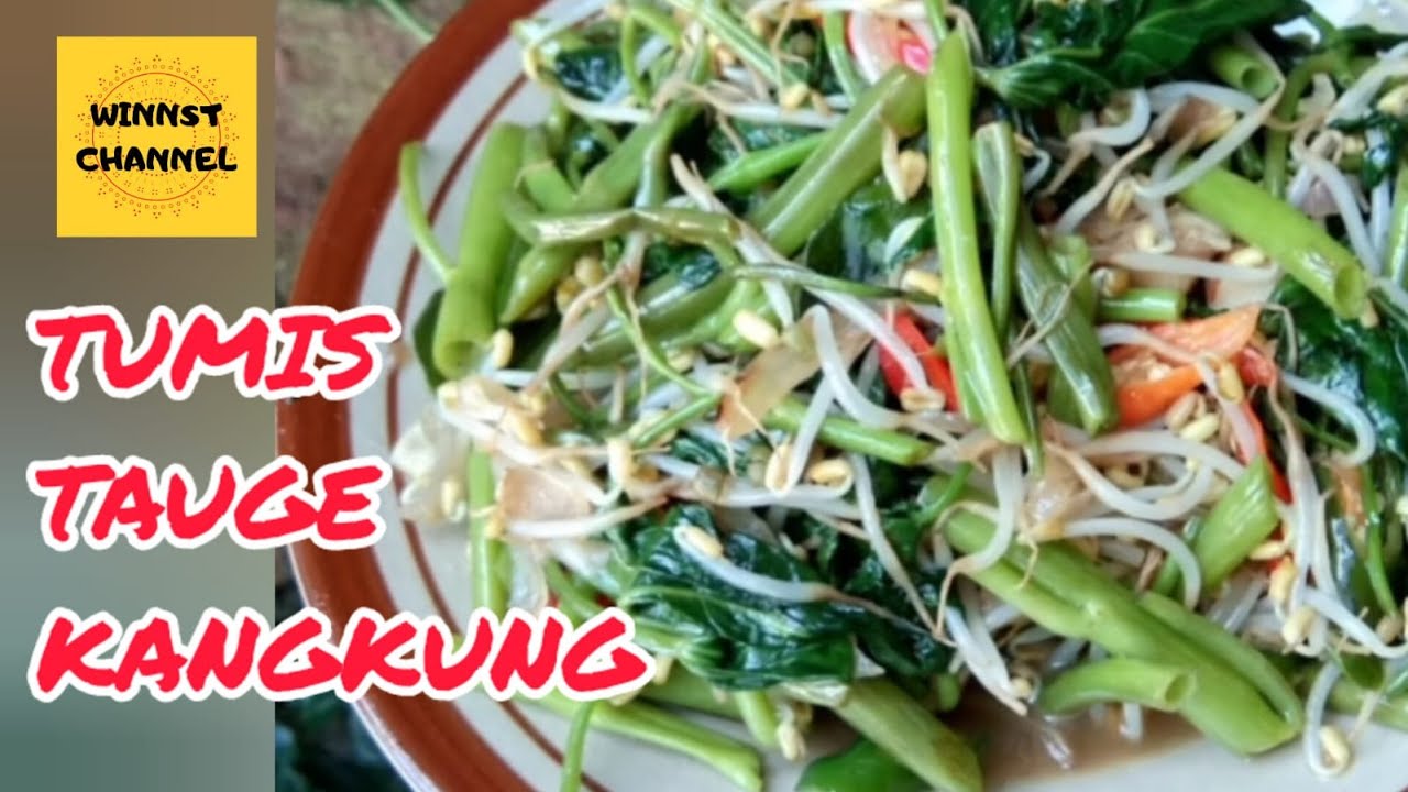 TUMIS TAUGE KANGKUNG || Stir-Fry Kale and Bean Sprouts Recipe ...