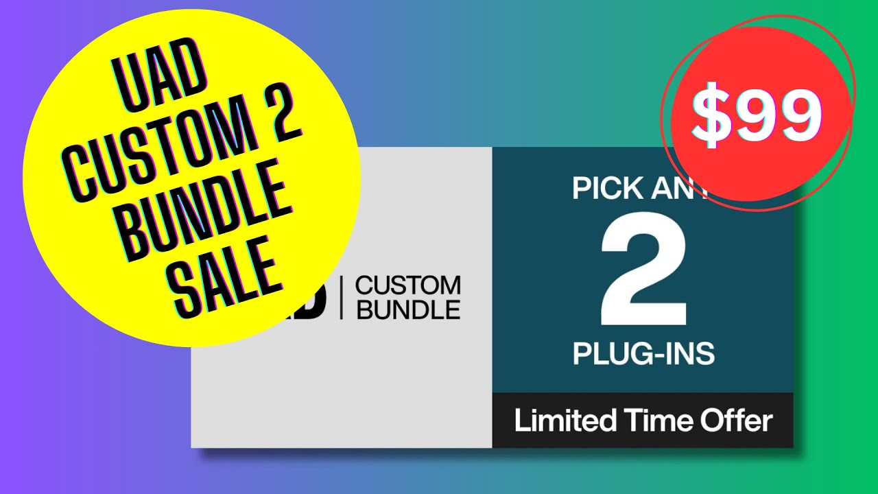 Universal Audio UAD Custom 2 Bundle Sale - 80% Off 👍 - YouTube