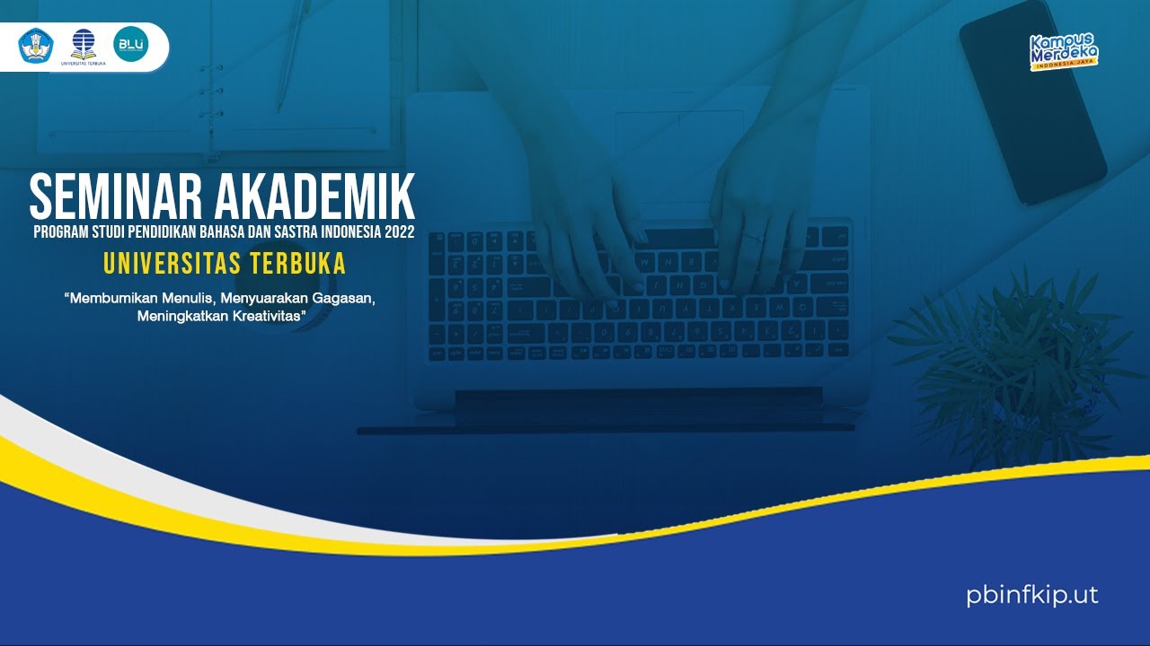 Seminar Akademik Program Studi Pendidikan Bahasa dan Sastra Indonesia ...