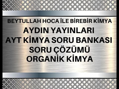 AYT KİMYA SORU BANKASI -ORGANİK KİMYA TEST - 38