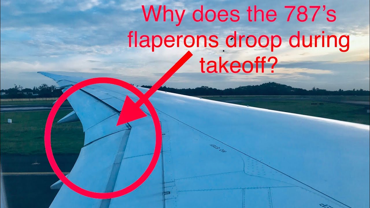 Why does the Dreamliner’s flaperon ‘droop’ during takeoff? | EXPLAINED ...