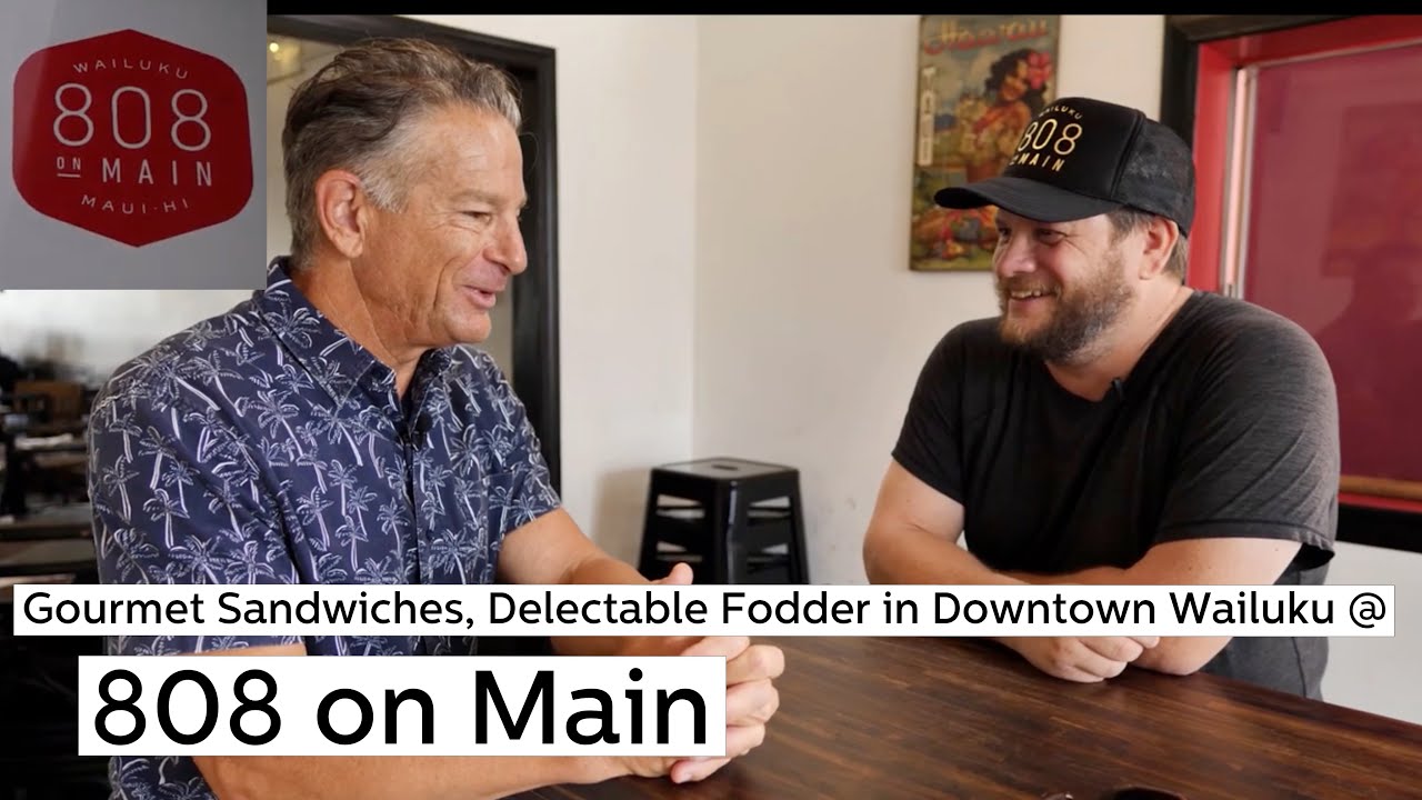 Gourmet Sandwiches, Delectable Fodder in Downtown Wailuku @ 808 on Main ...