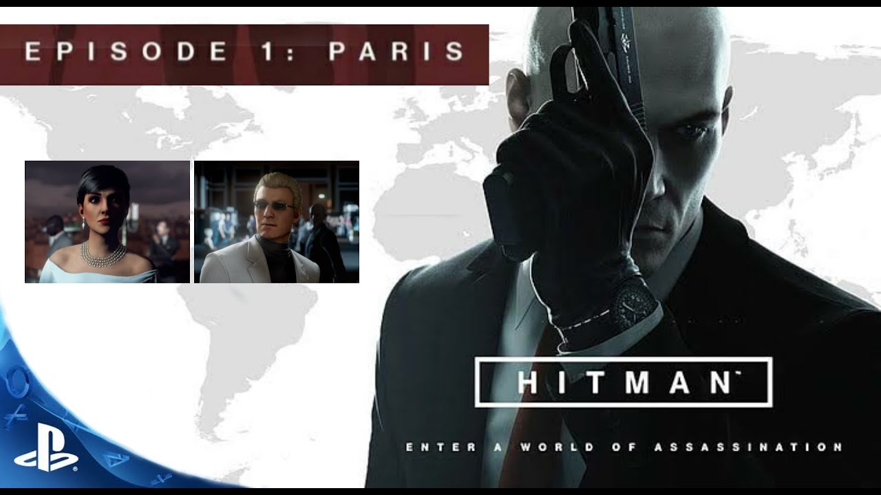 Full Hd | Hitman (2016) | Episode 1: Paris | Full gameplay - YouTube