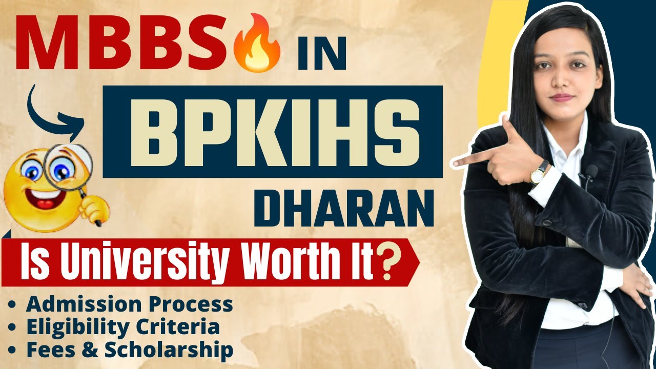 B.P. Koirala Institute of Health Sciences🔥, Nepal | Eligibility👍 | MBBS ...