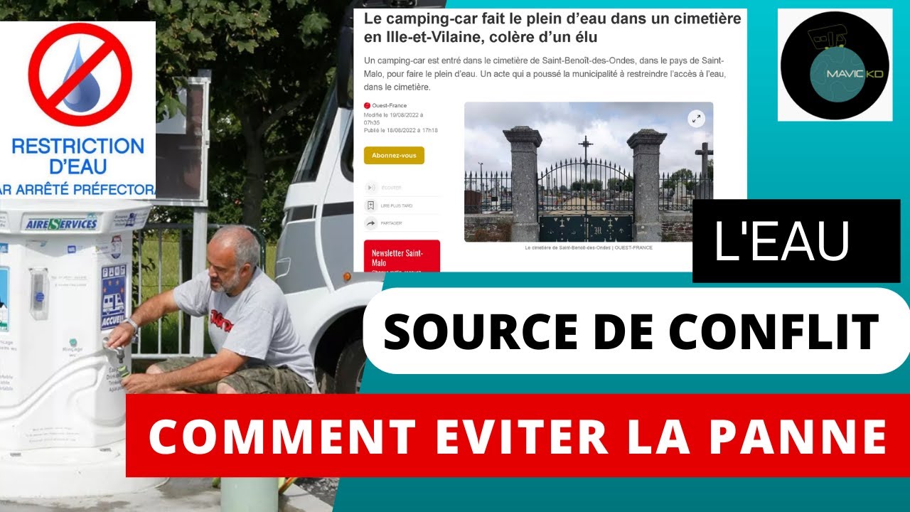 L’EAU EN CAMPING-CAR SOURCE DE CONFLIT: ÉVITER LA PANNE - YouTube
