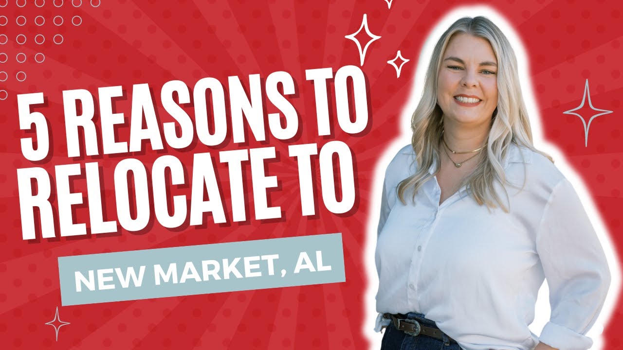 5 Compelling Reasons to Relocate to New Market, Alabama | Discover the ...