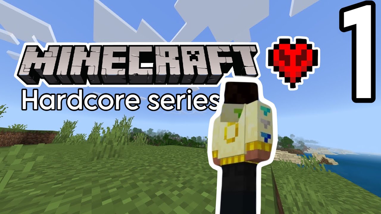 finally playing minecraft hardcore | hardcore series ep1 - YouTube