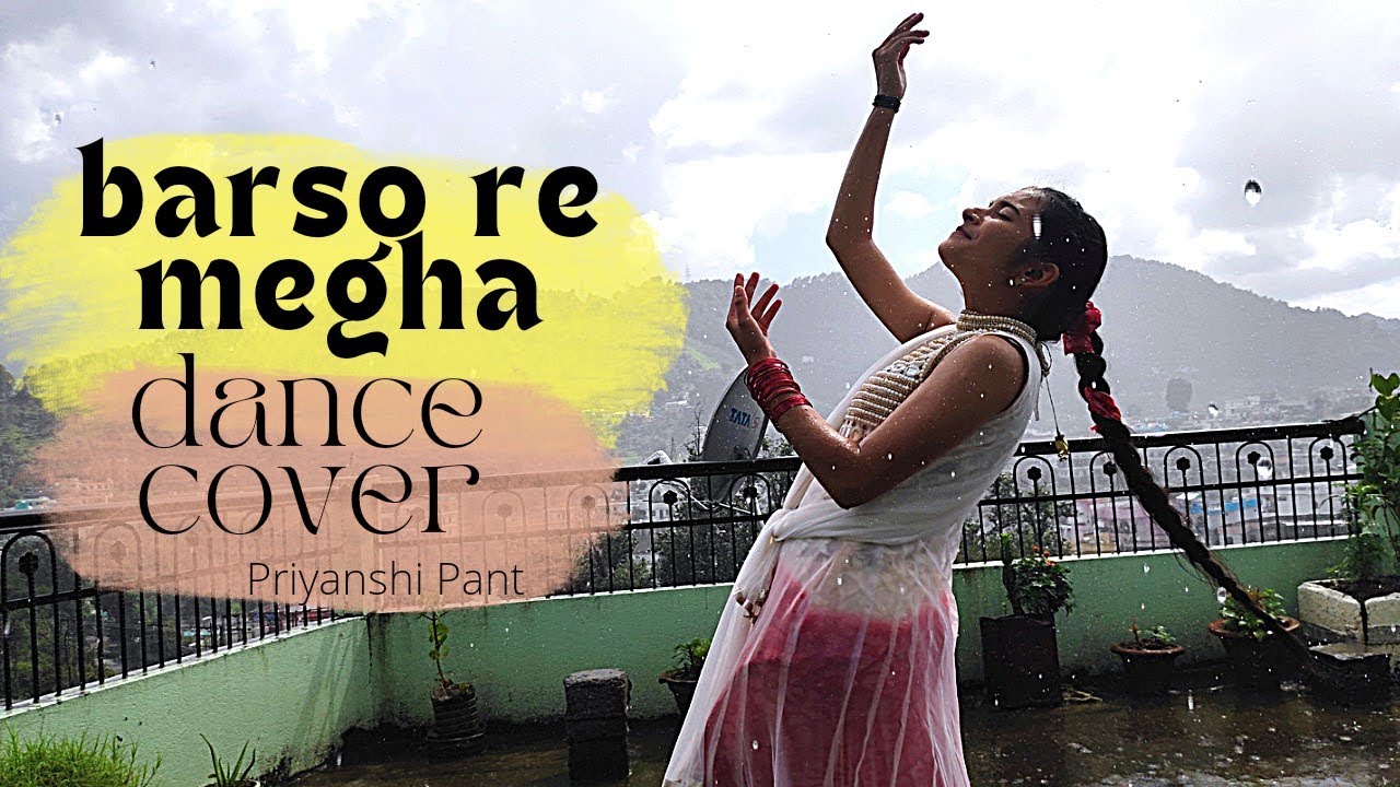 BARSO RE MEGHA DANCE COVER | GURU | SHREYA GHOSAL | AISHWARYA RAI ...