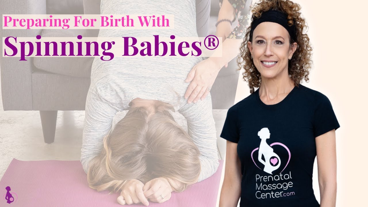 Spinning Babies®: Preparing for Birth - YouTube