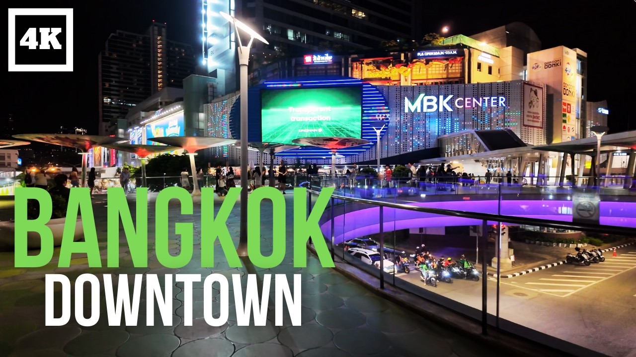 [4K] Bangkok Night Walk: Exploring Downtown - MBK Center, Siam Square ...