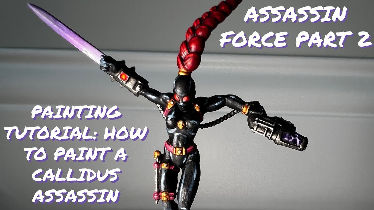 Painting Tutorial: How to Paint a Callidus Assassin - YouTube