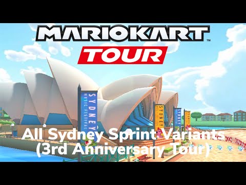 Mario Kart Tour: All Sydney Sprint Variants (3rd Anniversary Tour ...