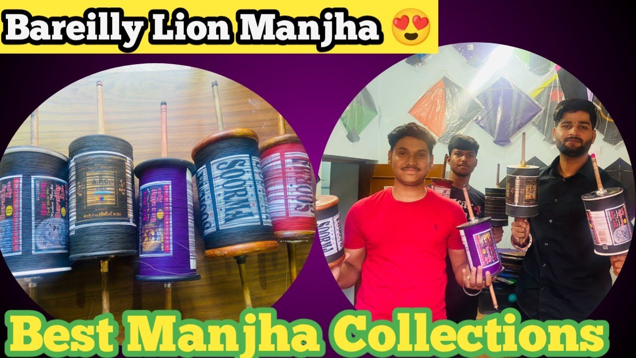 Best Manjha Collections | Bareilly Lion | 8400 Manjha | Wholesale ...