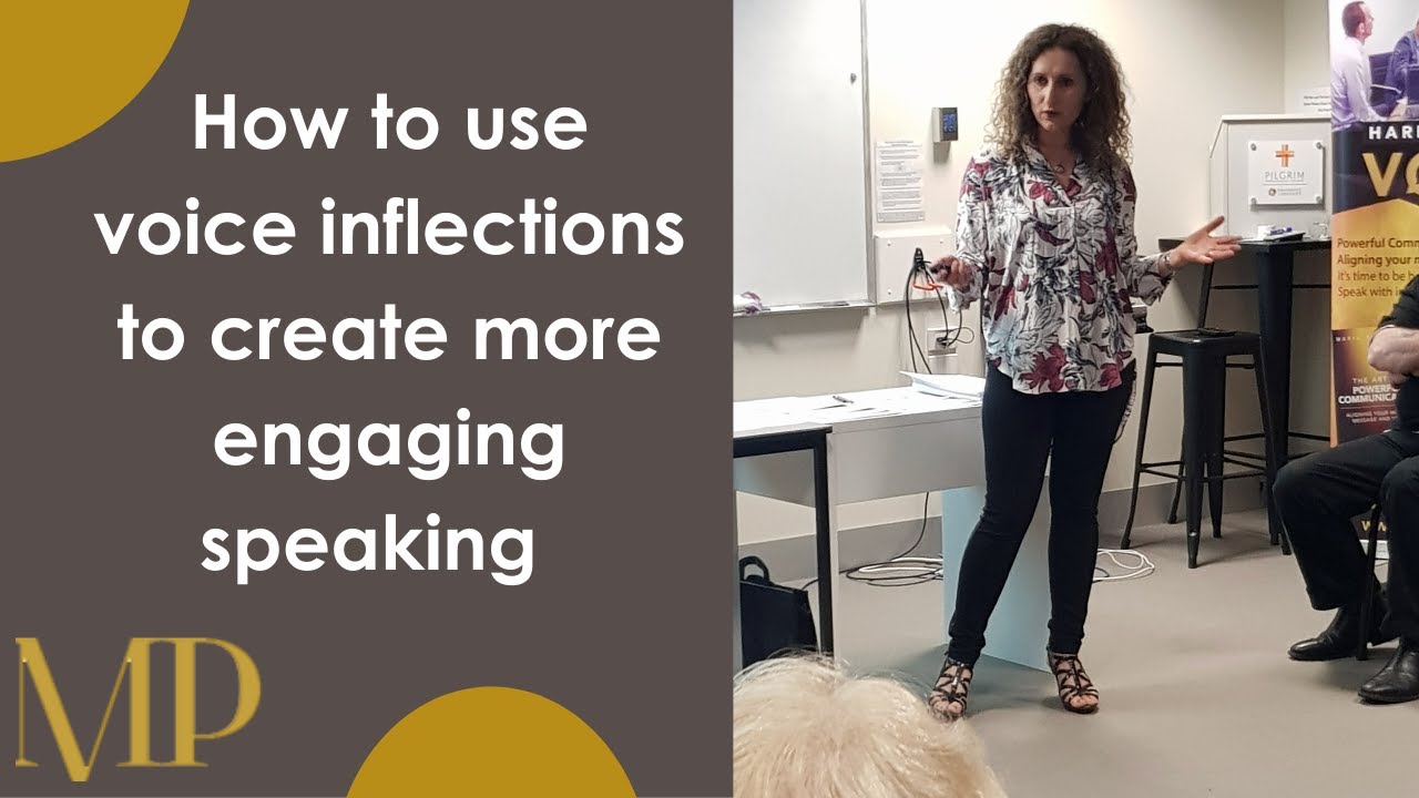 How speaking voice inflections improve your engagement with others ...