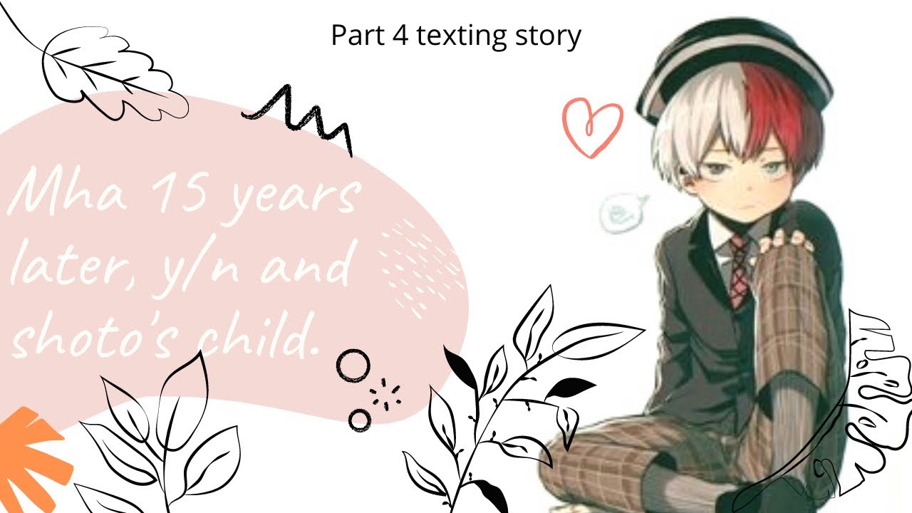 Mha||15 years later, Shoto x y/n they got married? Yuki Todoroki? (Part ...