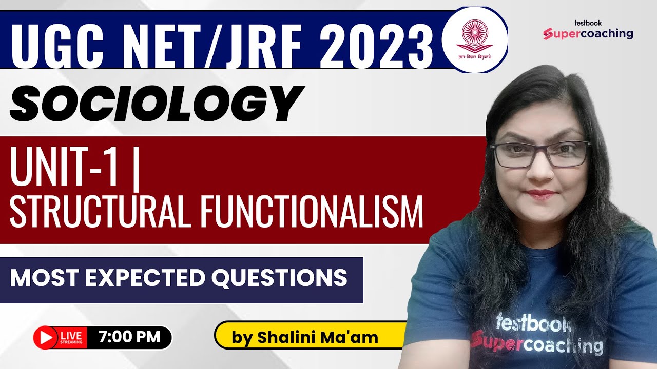 UGC NET/JRF 2023 Sociology| Unit 1-Structural Functionalism |Most Expected Questions | Shalini ...