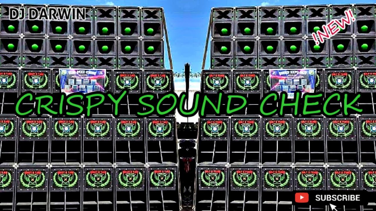 CRISPY_[SOUND CHECK]_BY DJ DARWIN REMIX - YouTube