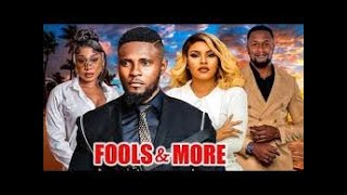 Fools And More 2024 Latest Nollywood Movie Maurice Sam Sarian Martin ...