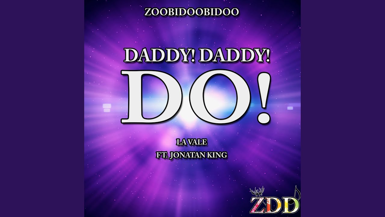 Daddy! Daddy! Do! - YouTube