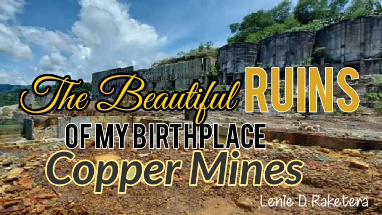 BEAUTIFUL RUINS OF COPPER MINES || Maricalum Mining Corp.|| My ...