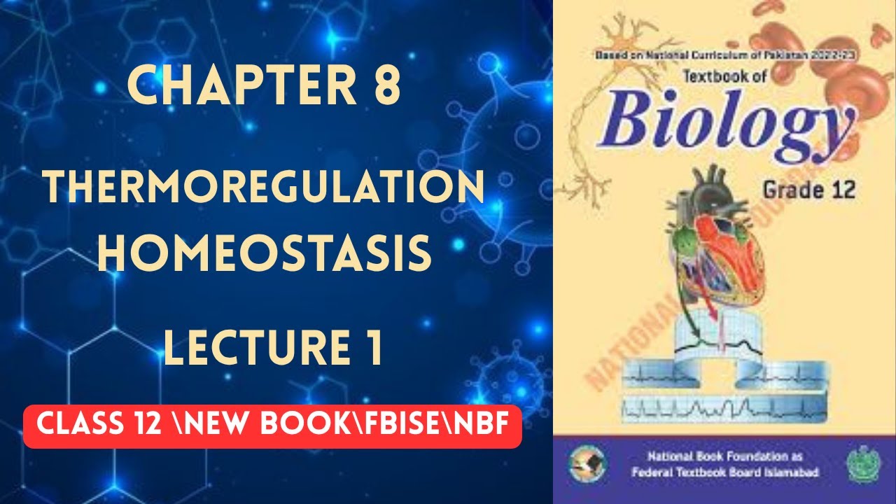 THERMOREGULATION |HOMEOSTASIS | Chapter 8 | CLASS 12| Biology |National ...