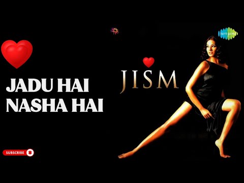 Jadu Hai Nasha Hai | Shreya Ghoshal | Shaan | M.M. Kreem | Jism | video Song