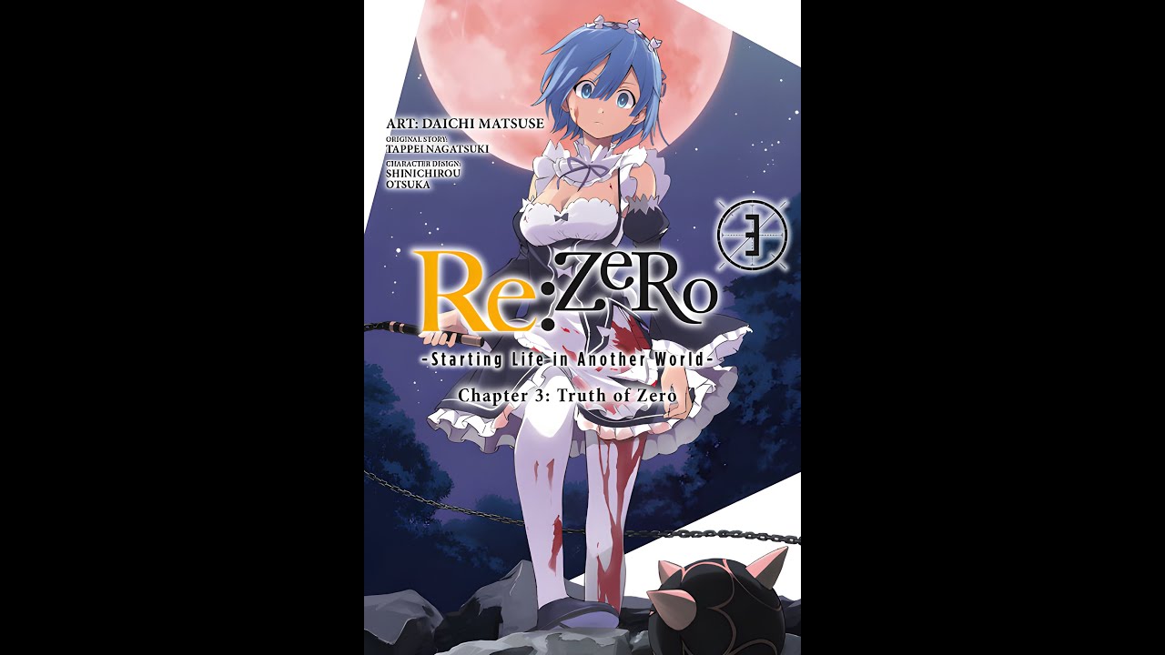 Re:Zero Manga Chapter 3: Truth Of Zero Vol.3 (Thoughts/Opinions) - YouTube