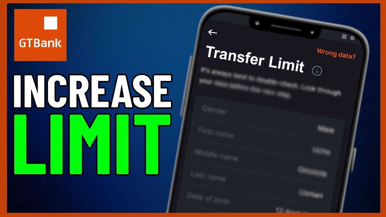 How to Increase the Transfer Limit on the GTB Mobile Application | Full ...