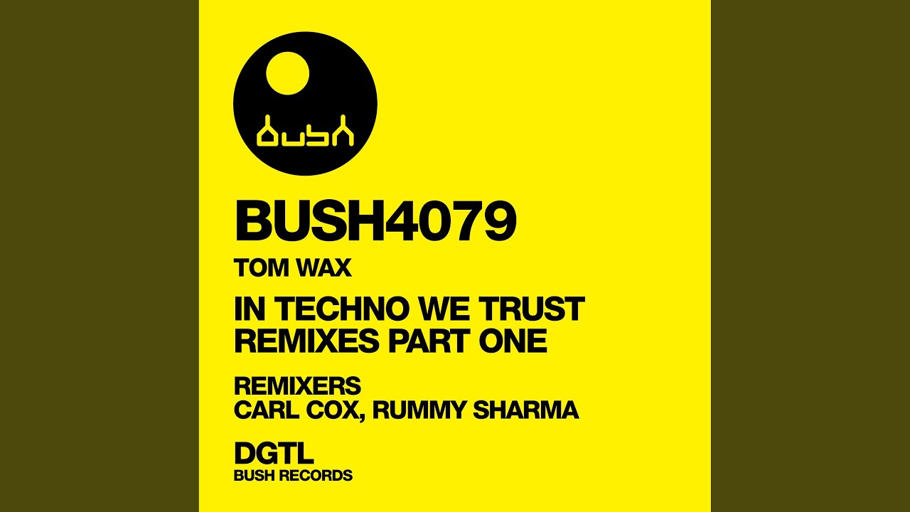 In Techno We Trust (Carl Cox Remix) - YouTube