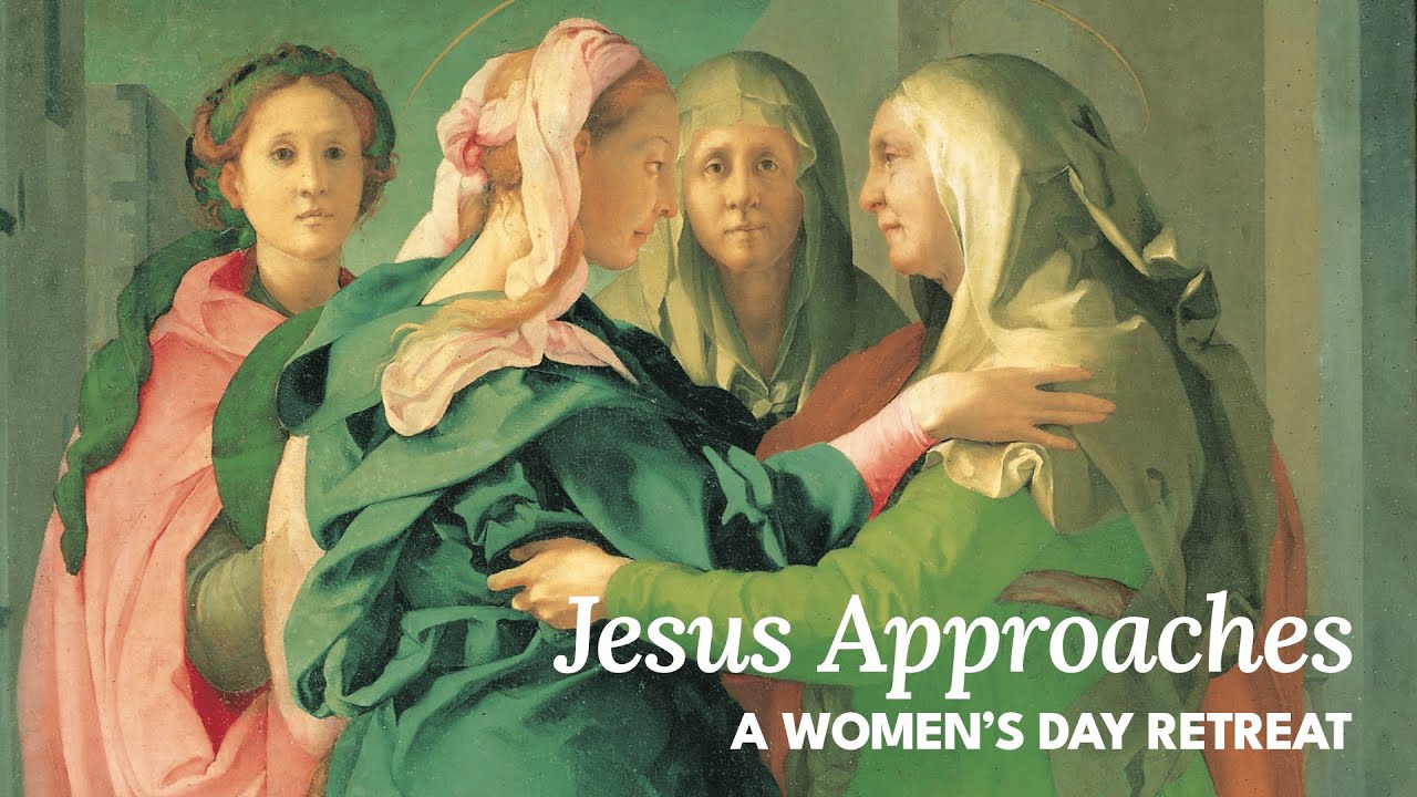 Jesus Approaches: Women's Retreat - YouTube