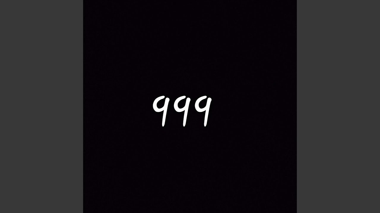 999 - YouTube