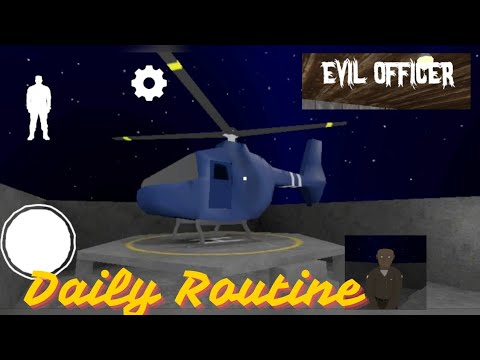 Evil Officer Daily routine + Evil Officer Helicopter escape... - YouTube