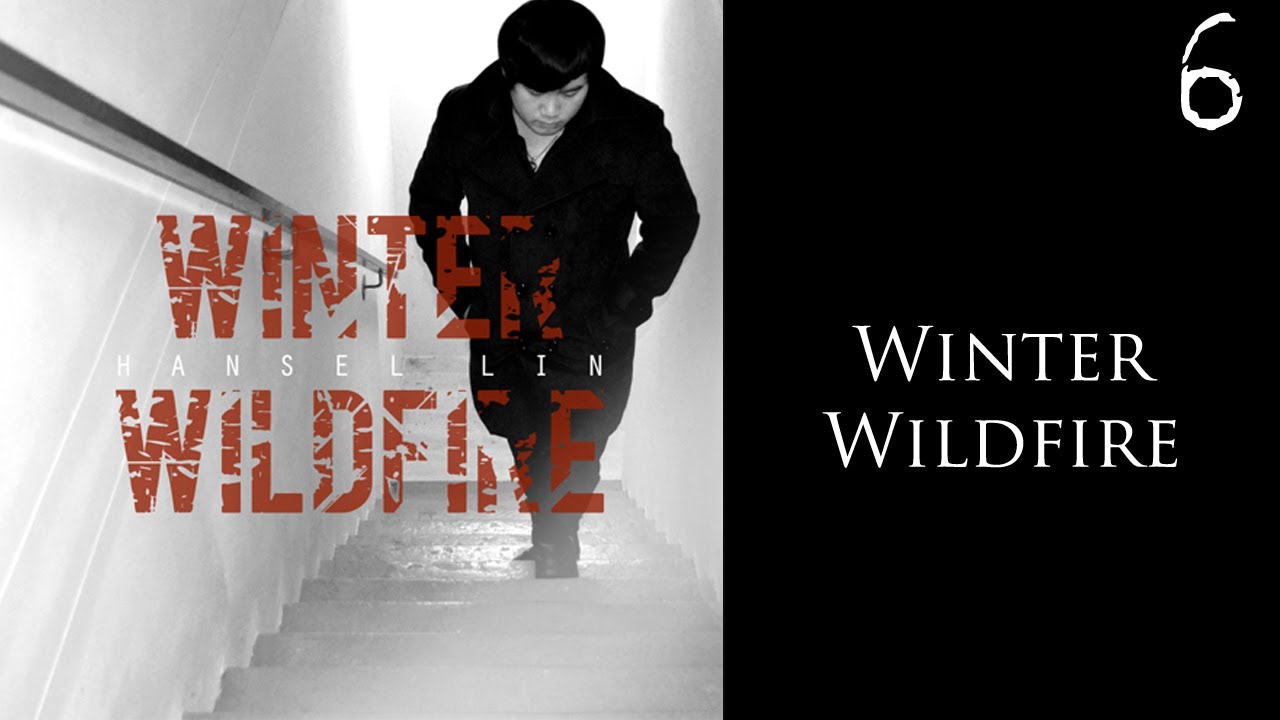 [ORIGINAL] Hansel Lin - Winter Wildfire (Official Lyrics Video) - YouTube