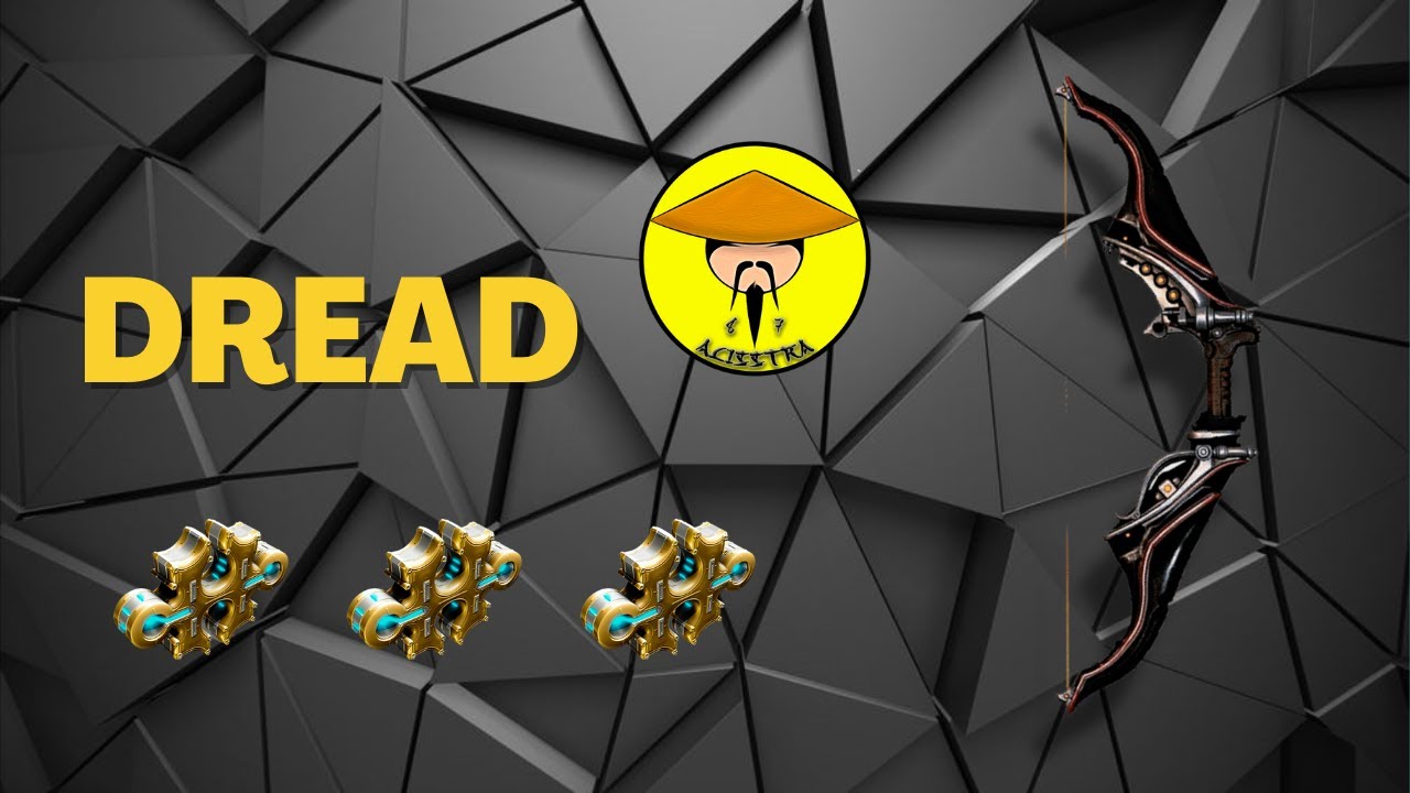 Dread | Warframe | 3 Formas | Nueva Build - YouTube