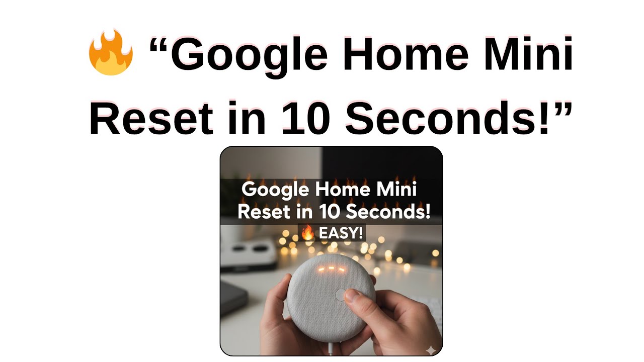 "How to Factory Reset Google Home Mini | Fast & Easy Complete Reset ...