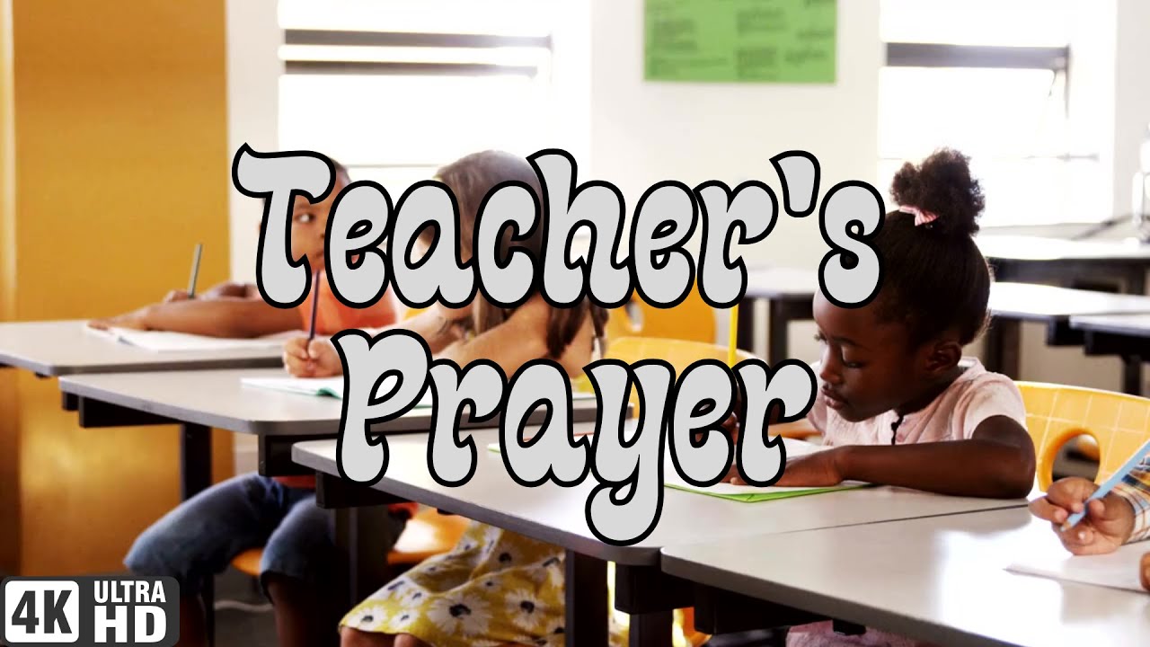Teacher's Prayer 3 | 4K Video | Serene Audio and BG Music - YouTube