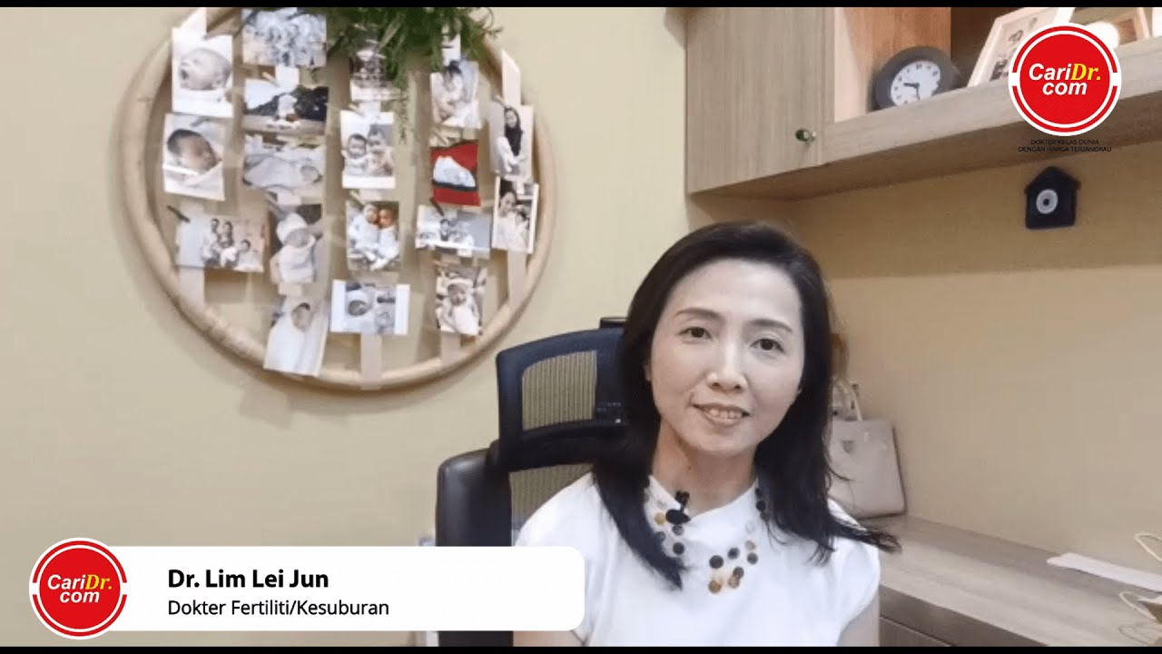 Dr. Lim Lei Jun - Dokter Fertiliti/Kesuburan | CariDr.com - YouTube