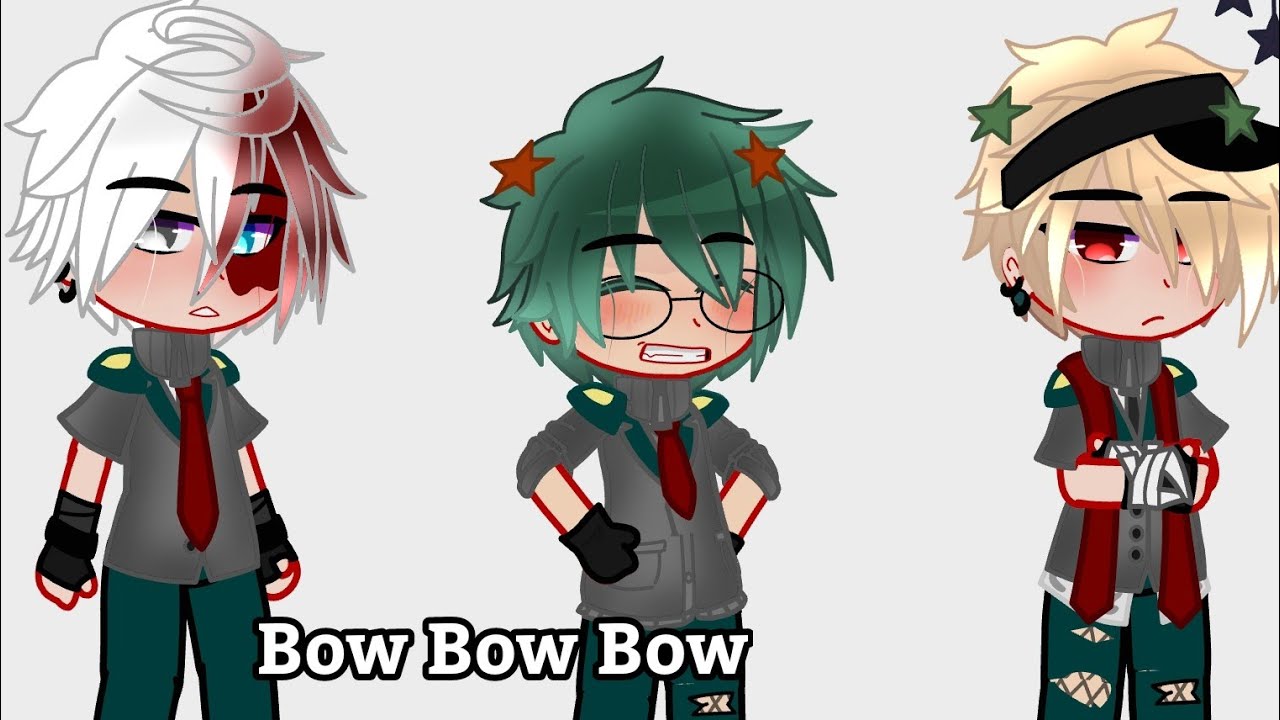 Bow Bow Bow! []MEME!¡[]TDBKDK? 🍜💥🥦[]TREND TIKTOK - gachaclub []AU ...