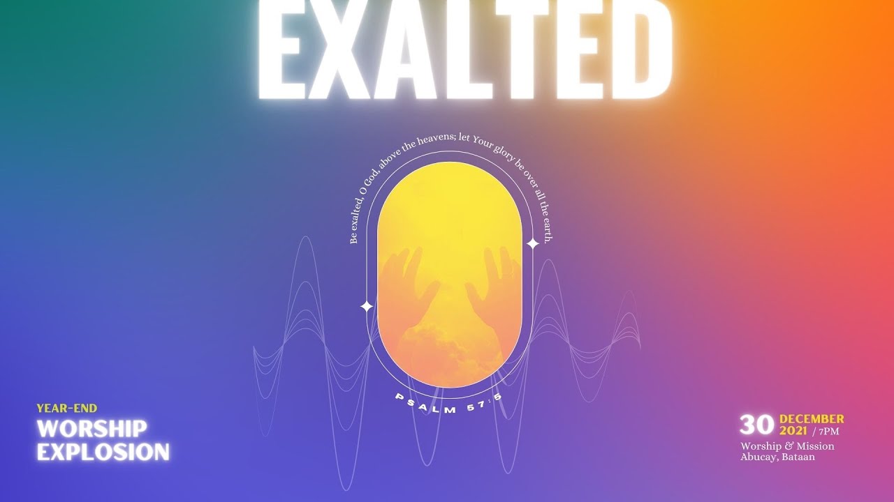 Worship Explosion 2021: Exalted Part 2 - YouTube