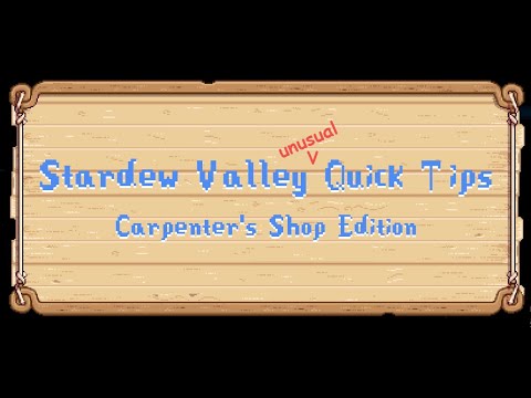 Unusual Stardew Valley Tips - Carpenter's Shop Edition - YouTube