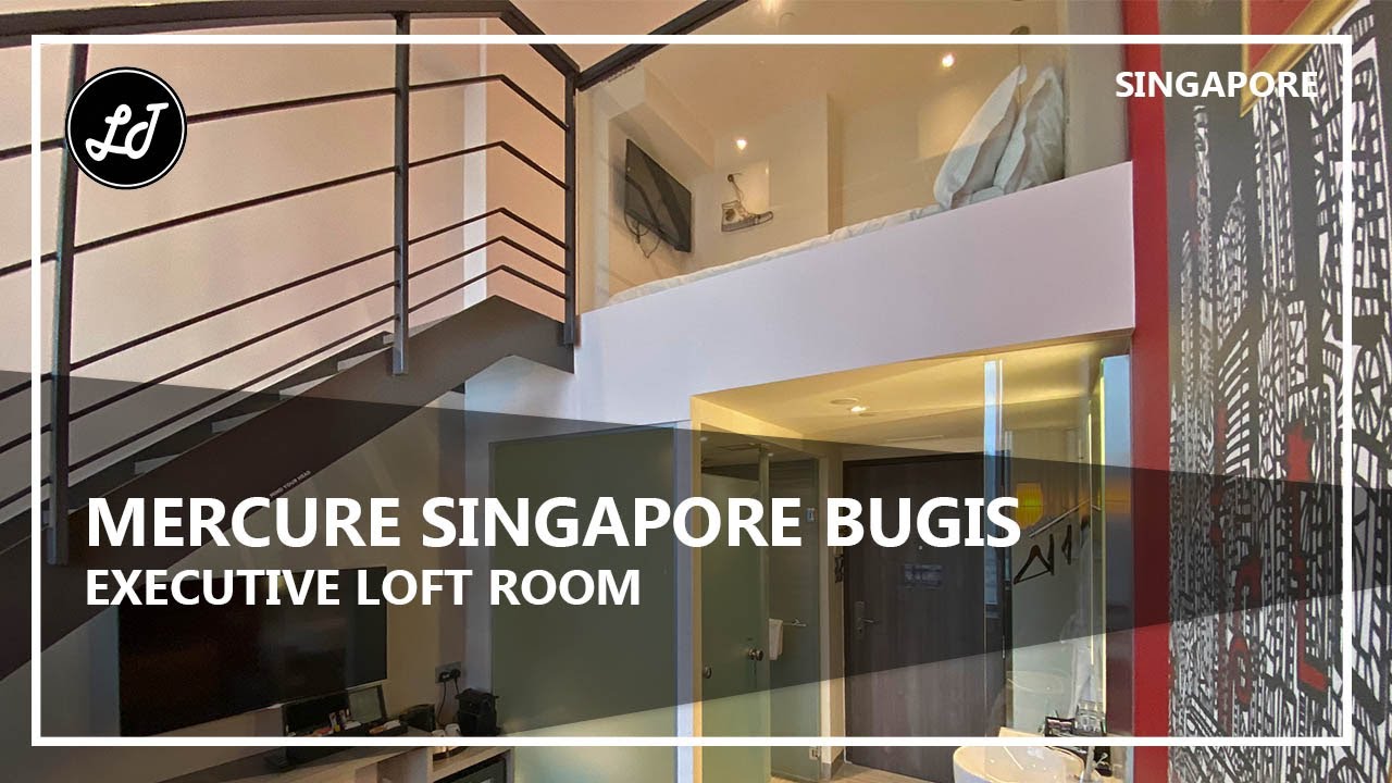 Mercure Singapore Bugis | Executive Loft Room - YouTube